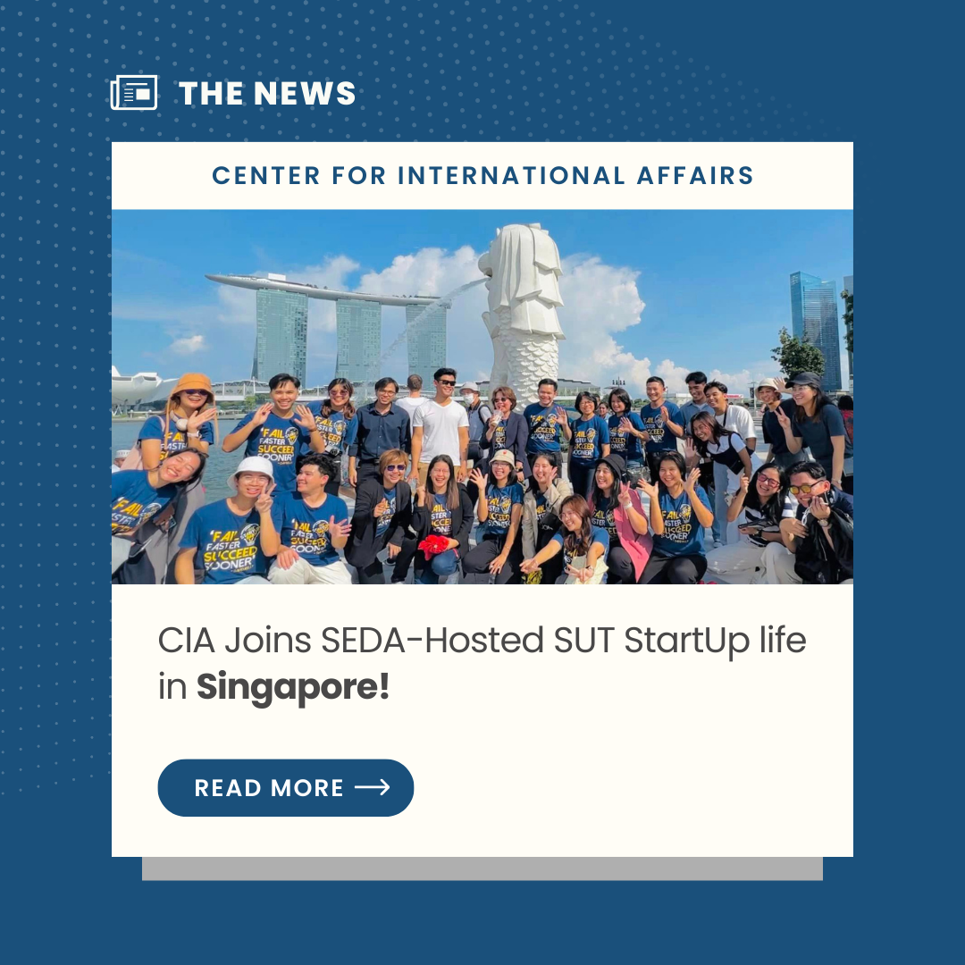 CIA Joins SEDA-Hosted SUT StartUp Event in Singapore, September 21-23, 2023 Center for ...