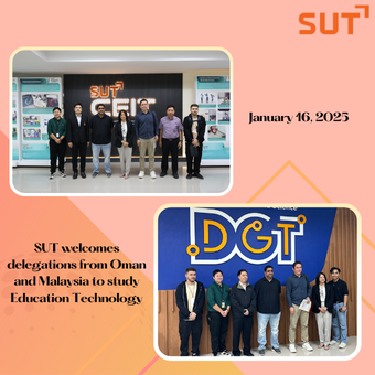 SUT welcomes delegations from Oman and Malaysia to study Education ...