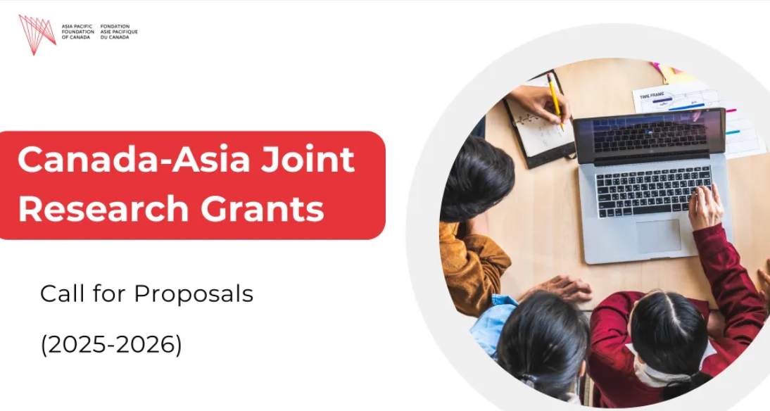 Canada-Asia Joint Research Grants – Call for Proposals (2025-2026 ...